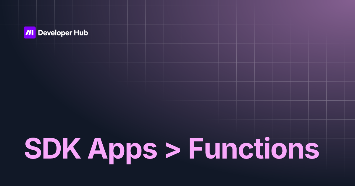 SDK Apps > Functions | Make Developer Hub
