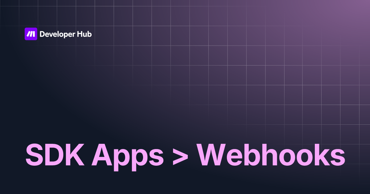 SDK Apps > Webhooks | Make Developer Hub