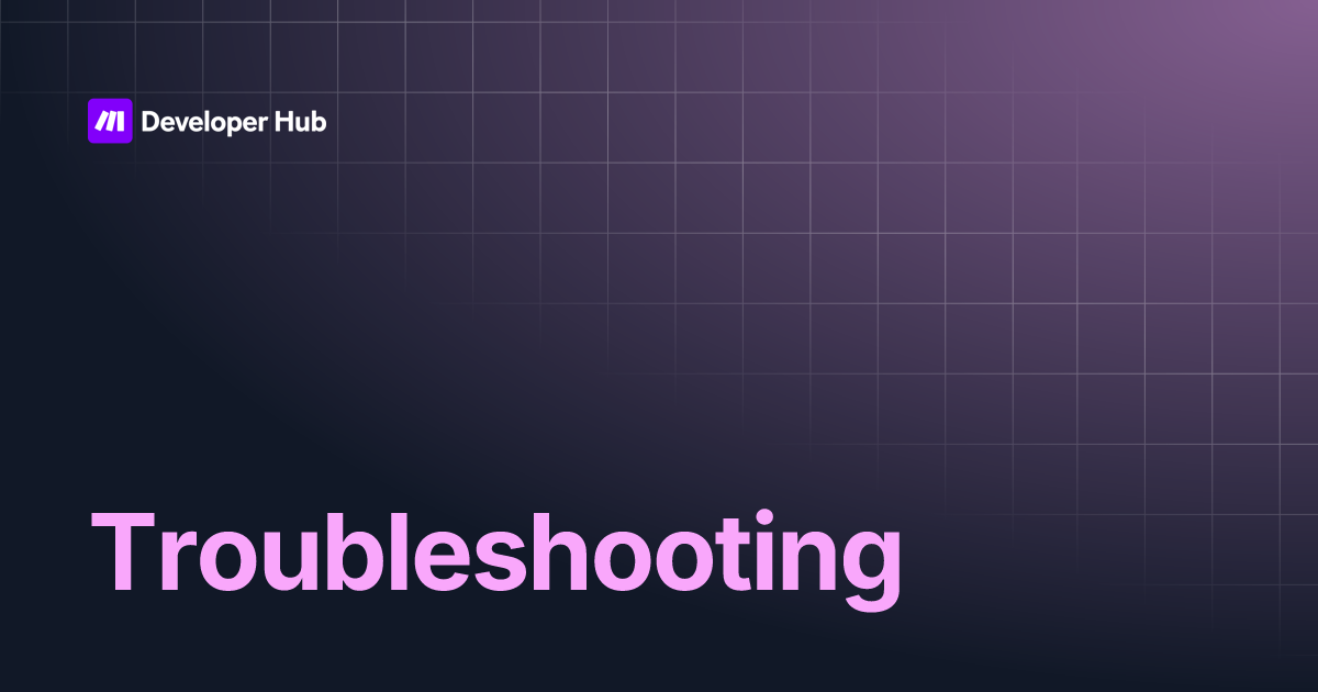 Troubleshooting | Make Developer Hub