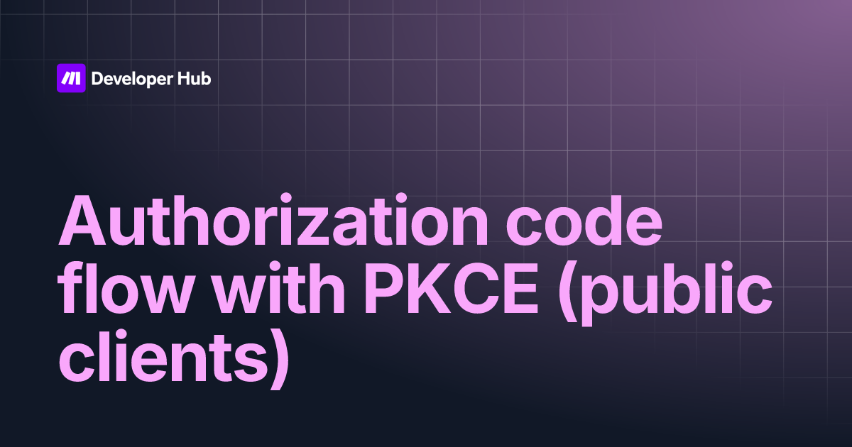 Authorization code flow with PKCE (public clients) | Make API | Make Developer Hub