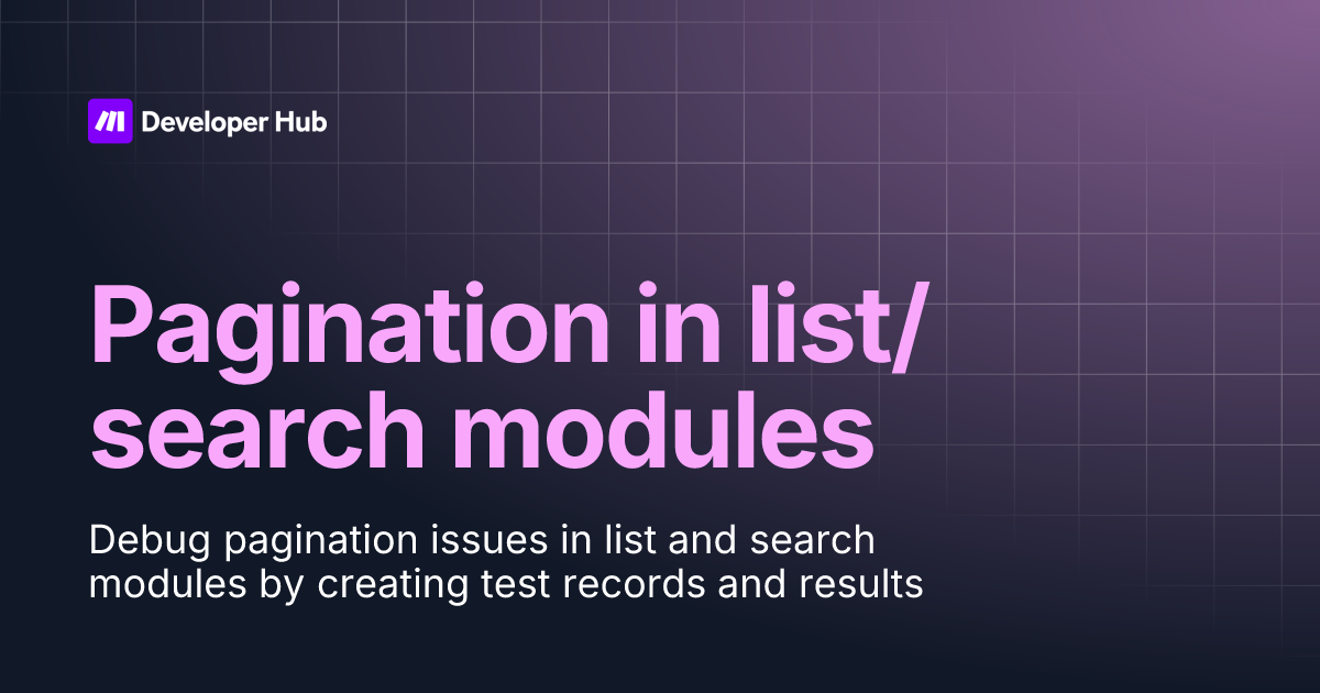 Pagination in list/search modules | Make Developer Hub