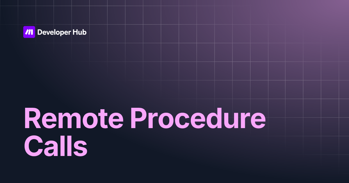 Remote Procedure Calls | Make Developer Hub