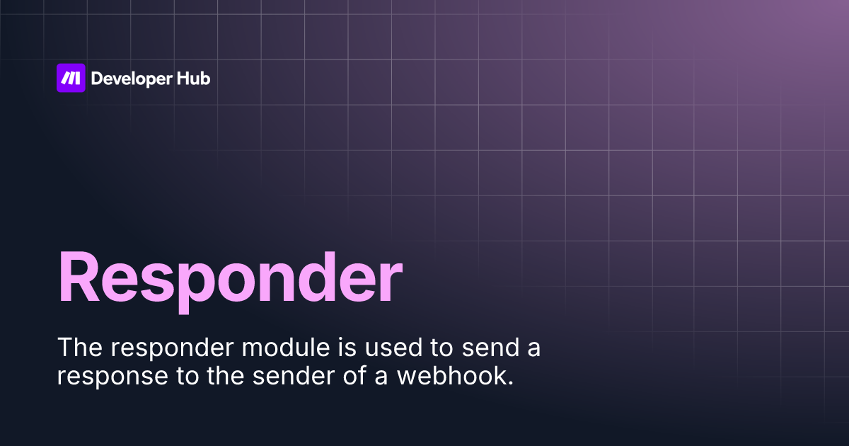 Responder | Make Developer Hub