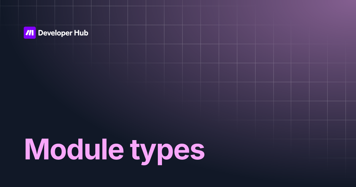 Module types | Make Developer Hub