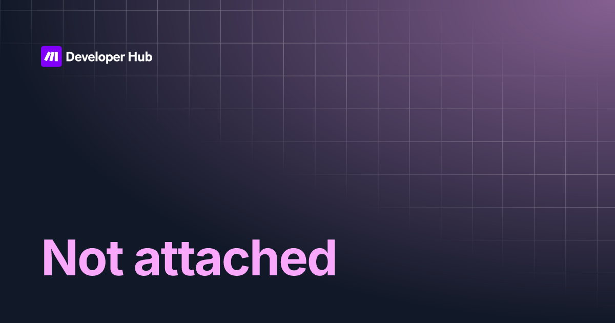 Not attached | Make Developer Hub