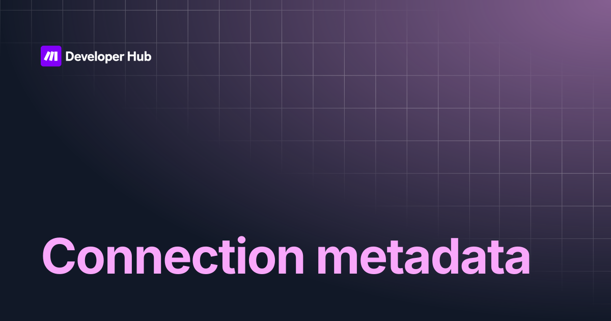 Connection metadata | Custom Apps Documentation | Make Developer Hub
