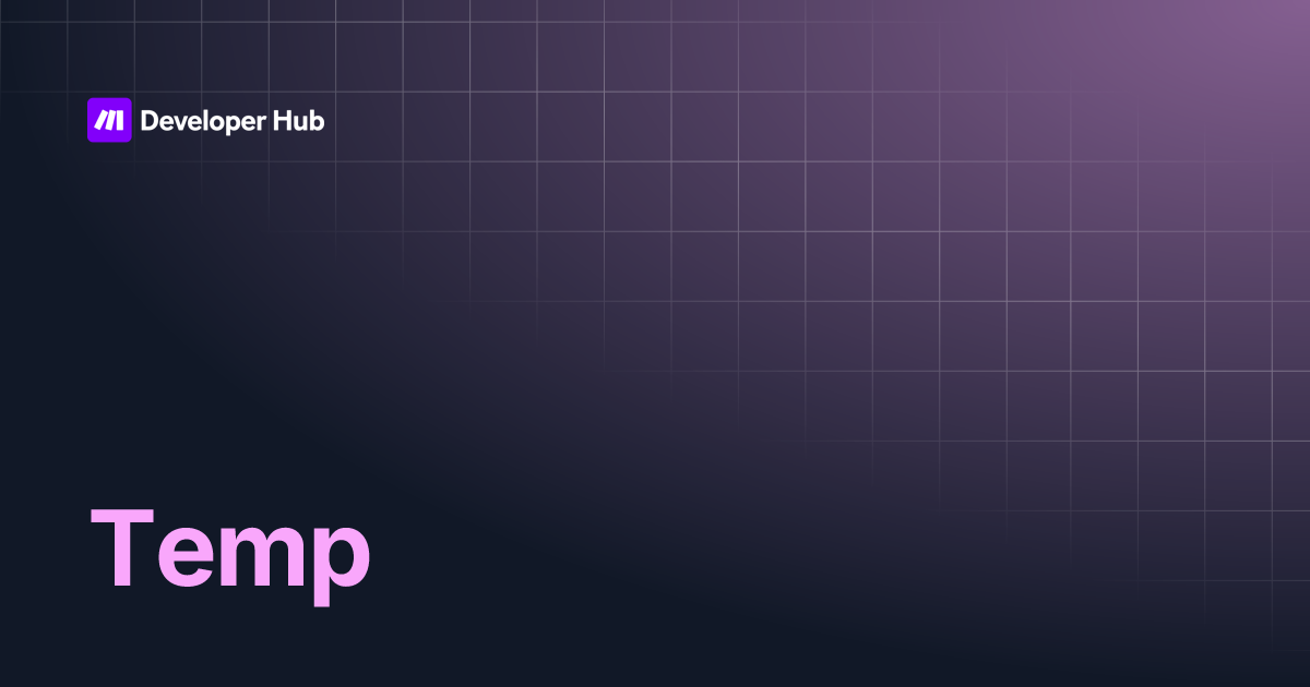 Temp | Make Developer Hub