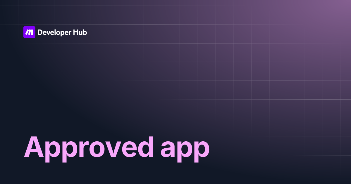 Approved app | Make Developer Hub