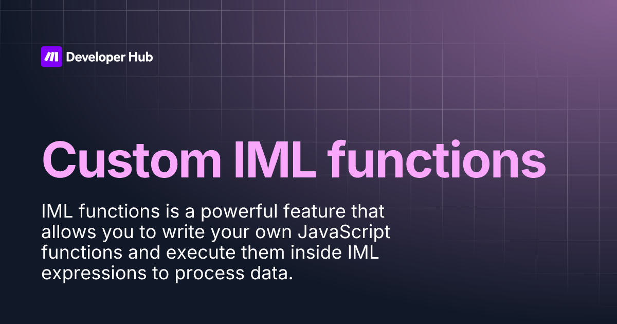 Custom IML functions | Make Developer Hub
