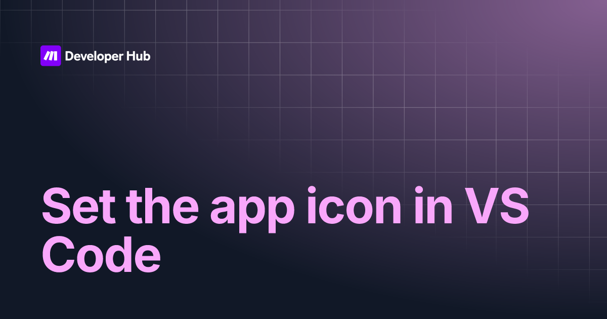 Set the app icon in VS Code | Custom Apps Documentation | Make ...