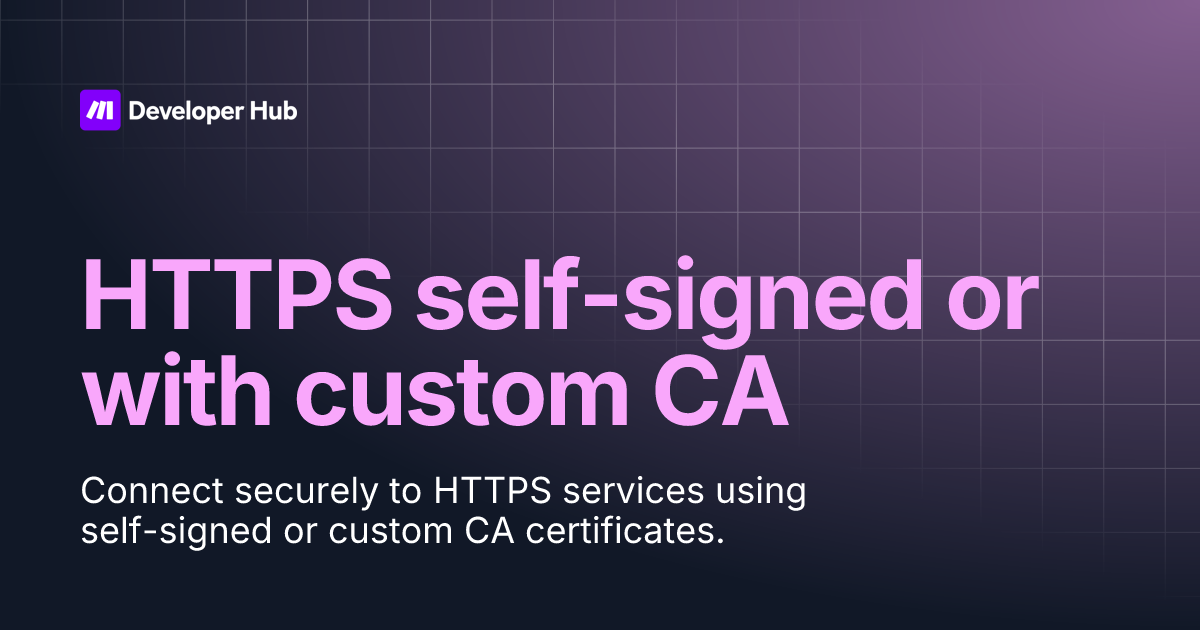 HTTPS self-signed or with custom CA | Custom Apps Documentation | Make Developer Hub