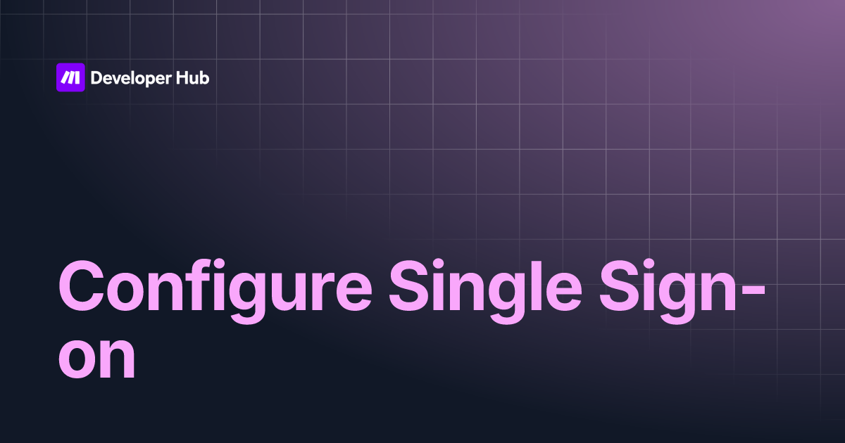 Configure Single Sign-on | Make Developer Hub