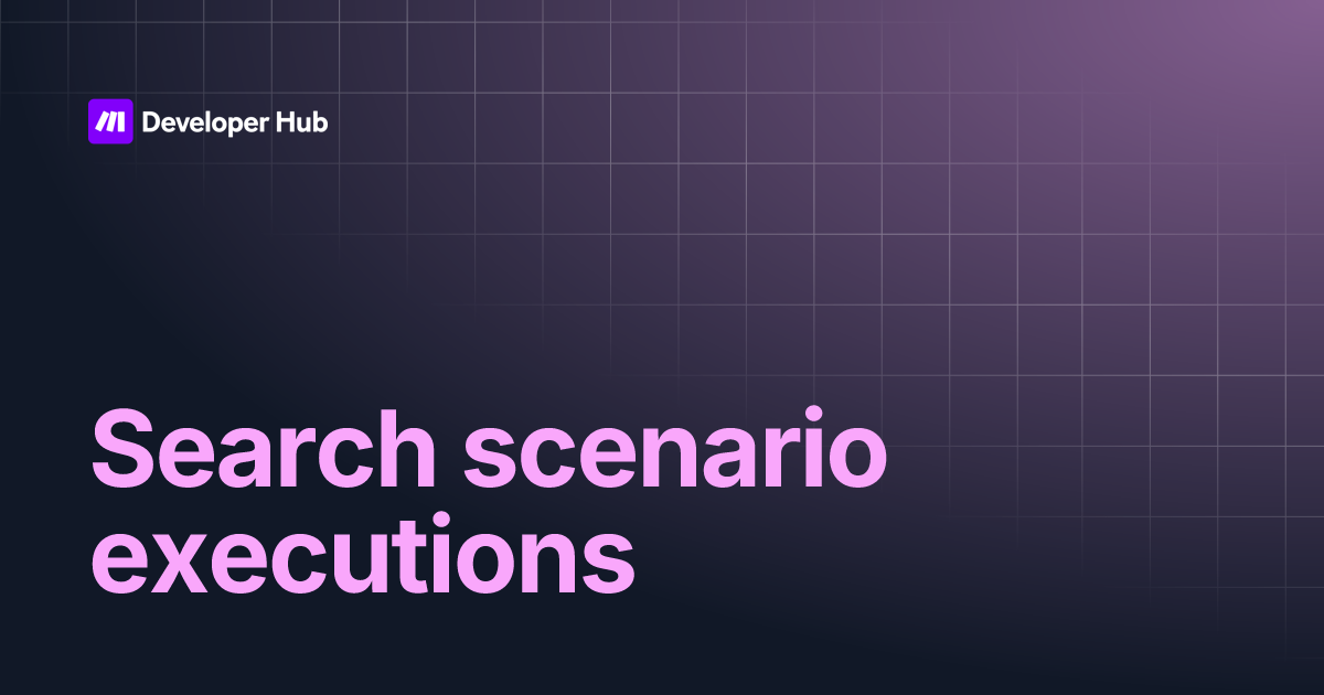Search scenario executions | White Label | Make Developer Hub