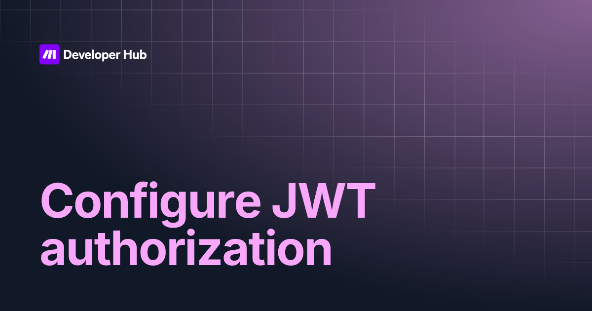 Configure JWT authorization | Make Developer Hub
