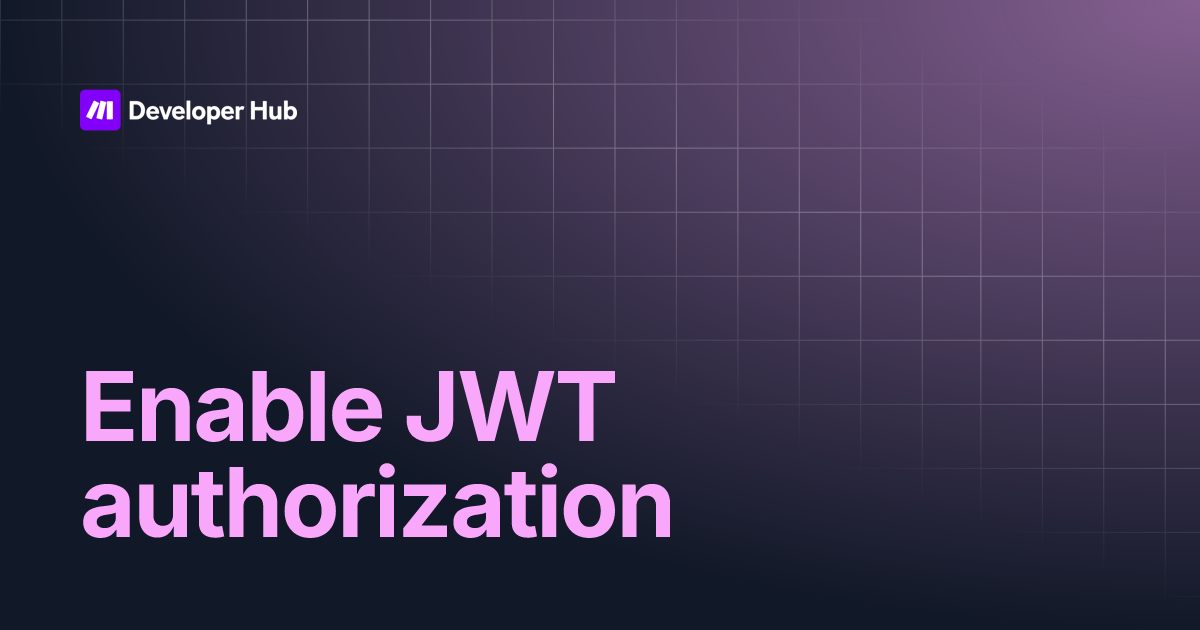 Enable JWT authorization | Make Developer Hub